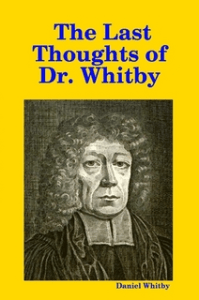 WHITBY AND POSTMILLENNIALISM | Postmillennial Worldview