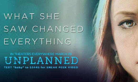 UNPLANNED: A DEEPLY MOVING STORY | Postmillennial Worldview