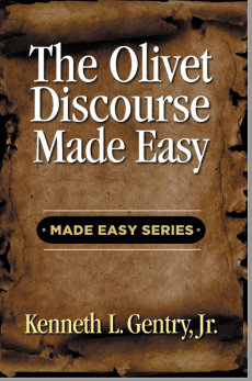UNDERSTANDING THE OLIVET DISCOURSE | Postmillennial Worldview